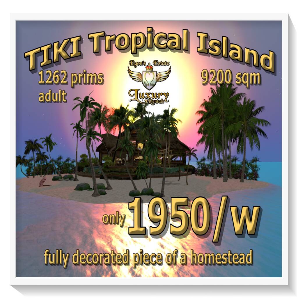 🏝🌊🫧⛱🏘 Own Your Slice of Paradise at Tiki Tropical Island 🍃 -1950L$/W for 1262 prims with 9200 ...